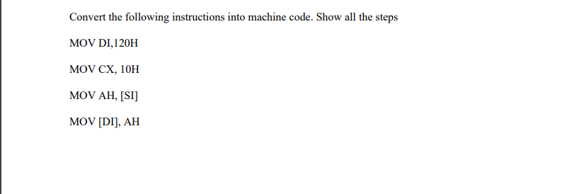 Solved Convert the following instructions into machine code. | Chegg.com