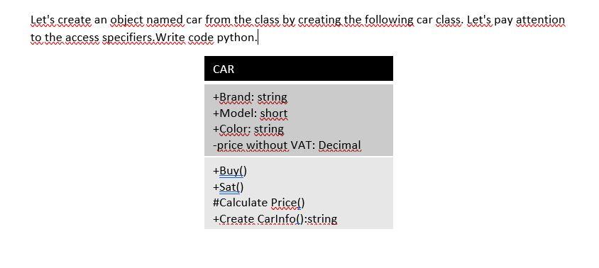 Solved w w Let's create an object named car from the class | Chegg.com