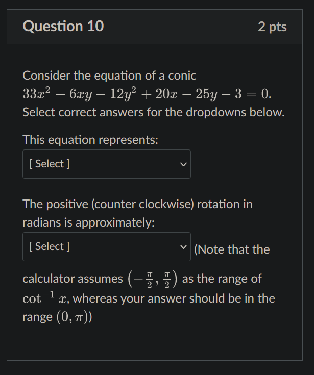 Solved Consider the equation of a conic | Chegg.com