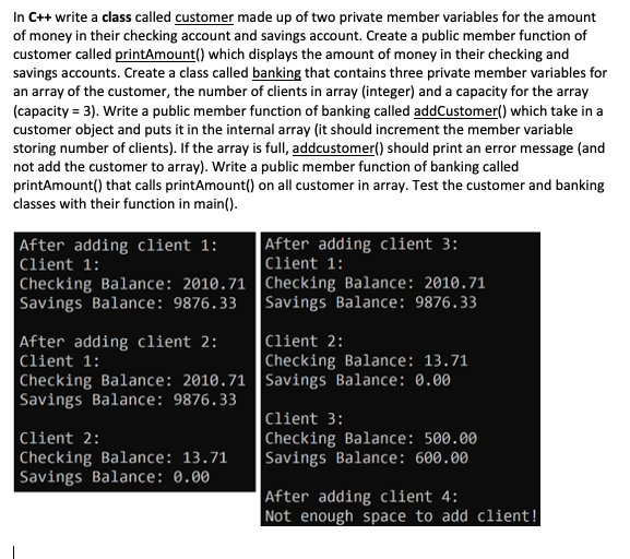 Solved In C Write A Class Called Customer Made Up Of Two 