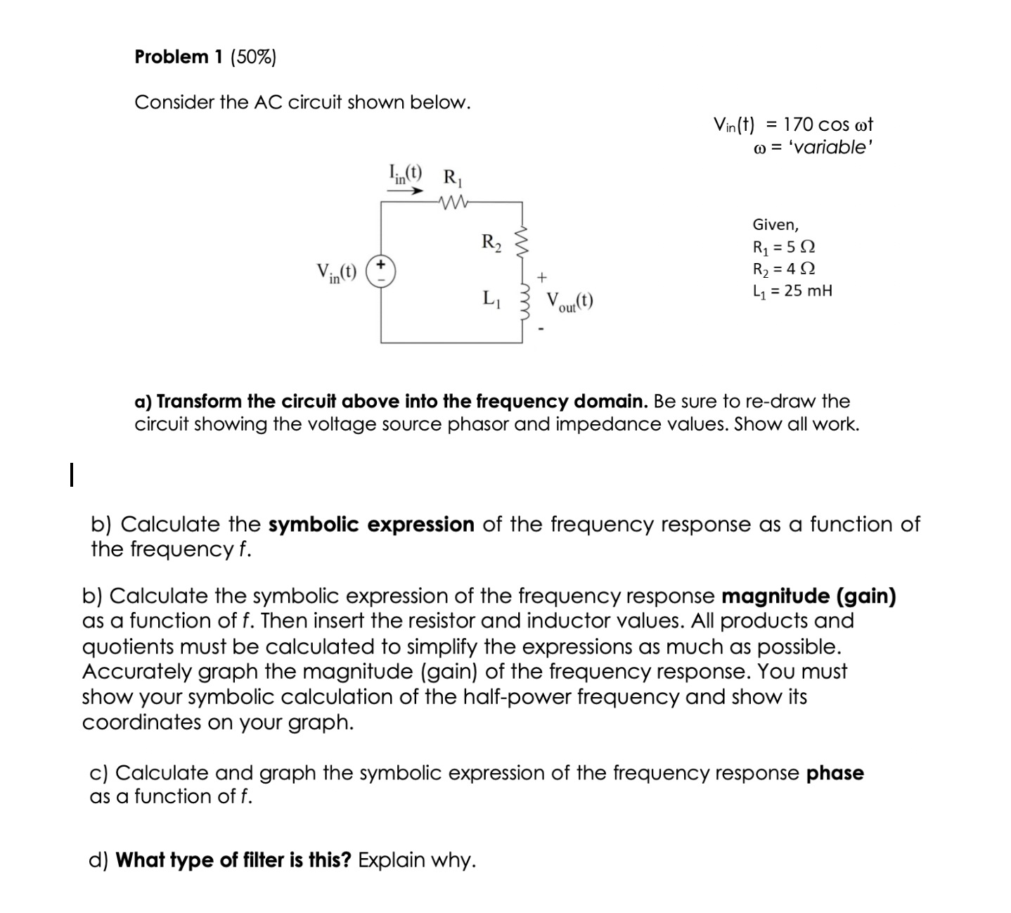 Solved Problem 1 (50%)Consider the AC circuit shown | Chegg.com
