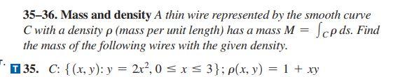 Solved 35–36. Mass and density A thin wire represented by | Chegg.com