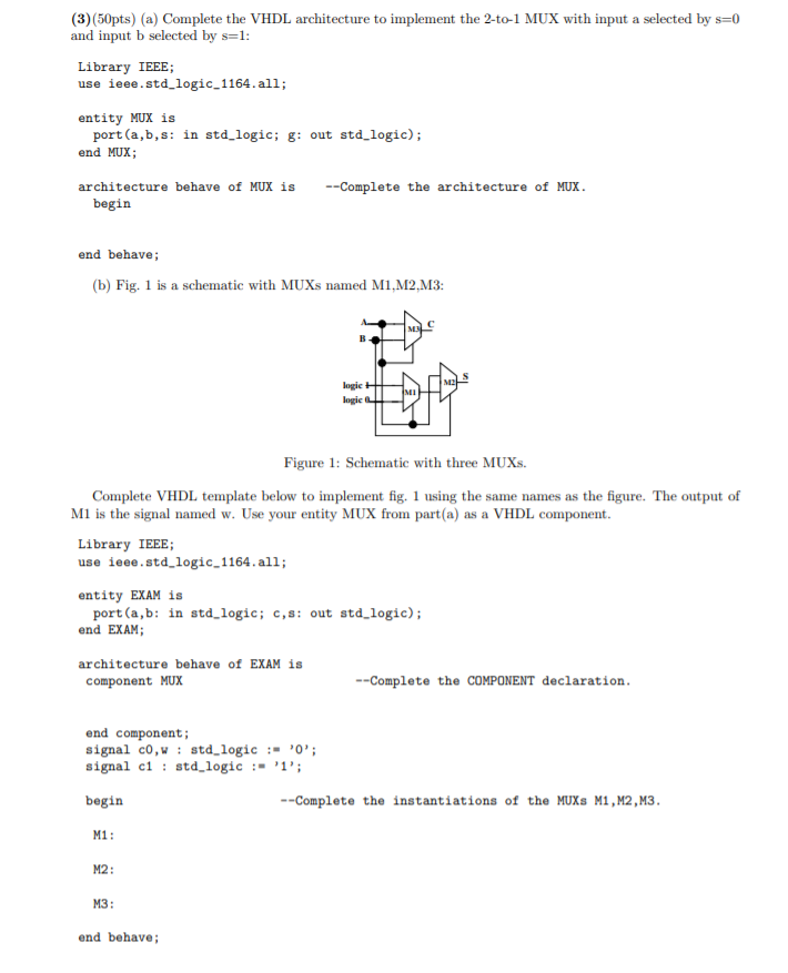 Solved (3) (50pts) (a) Complete the VHDL architecture to | Chegg.com