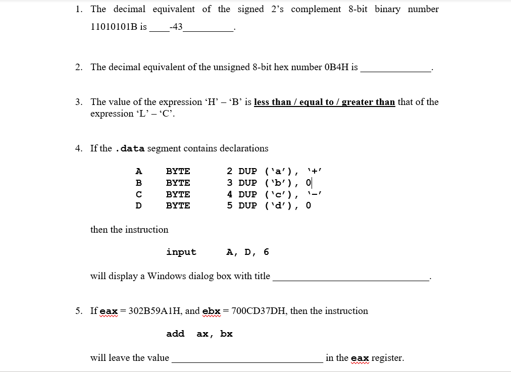 Solved 1. The decimal equivalent of the signed 2's | Chegg.com
