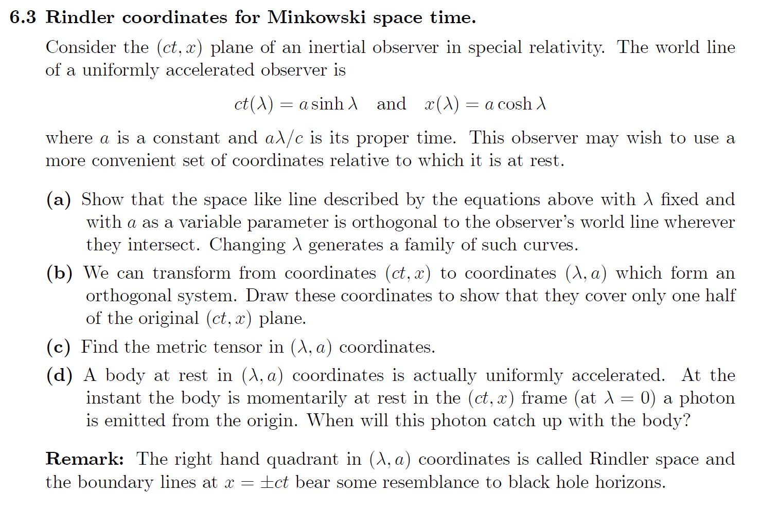 Solved 3 Rindler coordinates for Minkowski space time. | Chegg.com