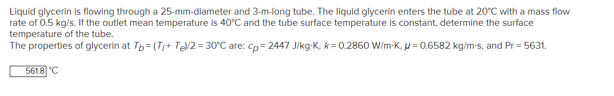 Solved Liquid glycerin is flowing through a 25−mm-diameter | Chegg.com