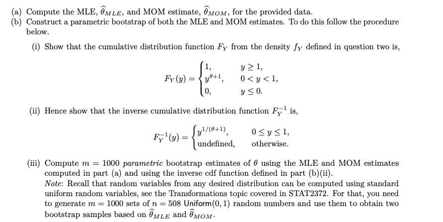 Solved a) Compute the MLE, θMLE, and MOM estimate, θMOM, for | Chegg.com