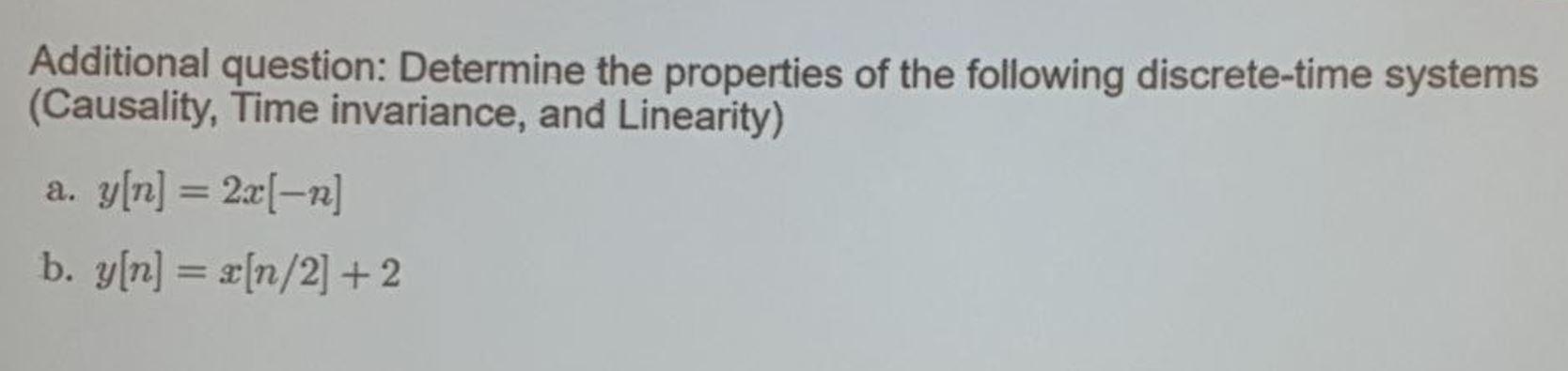 Solved Additional question: Determine the properties of the | Chegg.com