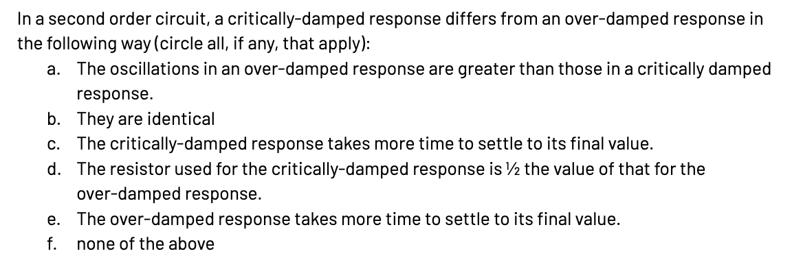Solved In a second order circuit, a critically-damped | Chegg.com