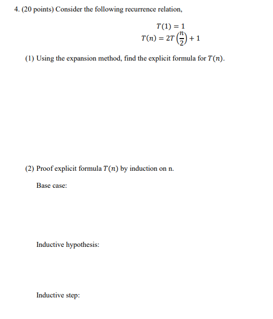 Solved 4. (20 points) Consider the following recurrence | Chegg.com