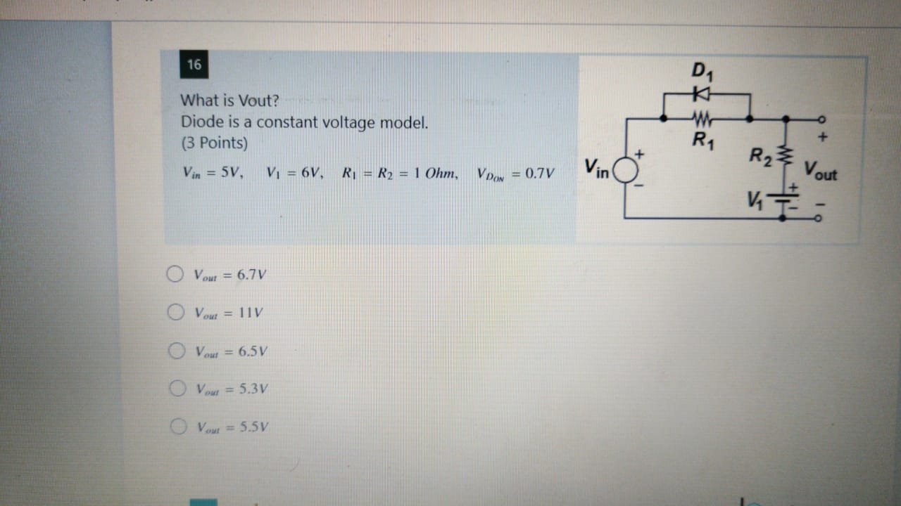 Solved 16 D1 What is Vout? Diode is a constant voltage | Chegg.com