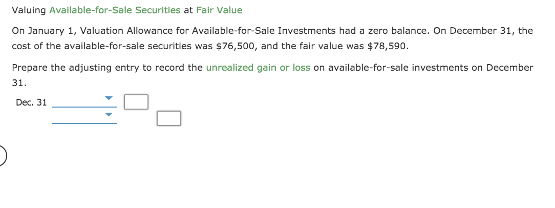 Solved Valuing Available-for-Sale Securities at Fair Value | Chegg.com