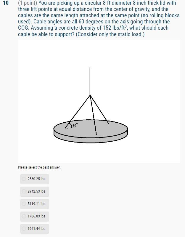 Solved (1 point) You are picking up a circular 8ft diameter | Chegg.com