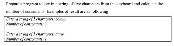 Solved Prepare a program to key in a string of five | Chegg.com