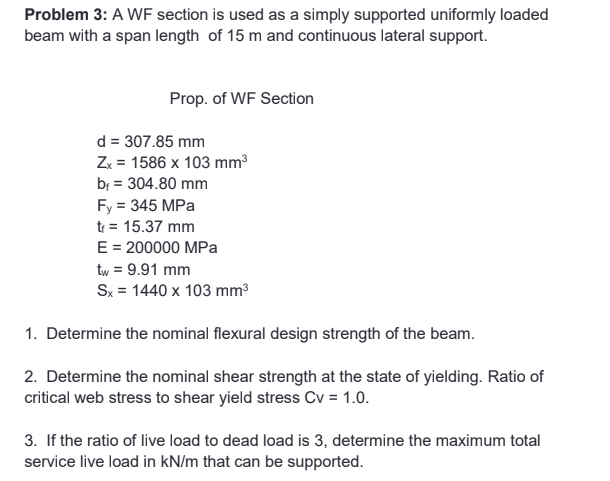 Solved Problem 3: A WF section is used as a simply supported | Chegg.com