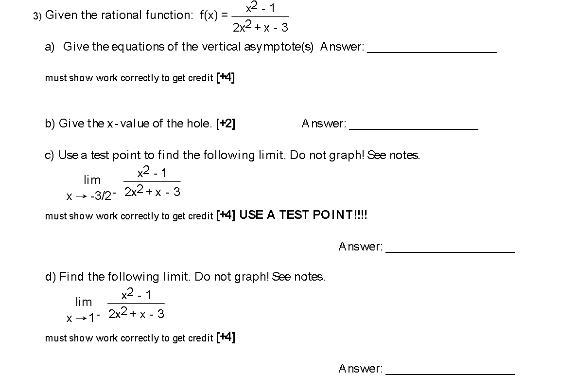 Solved 3) Given the rational function: f(x)=2x2+x−3x2−1 a) | Chegg.com