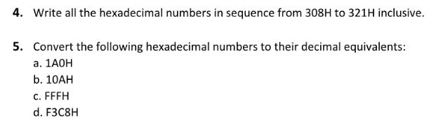 Solved 4. Write all the hexadecimal numbers in sequence from | Chegg.com