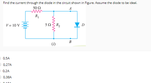 Solved Find the current through the diode in the circuit | Chegg.com