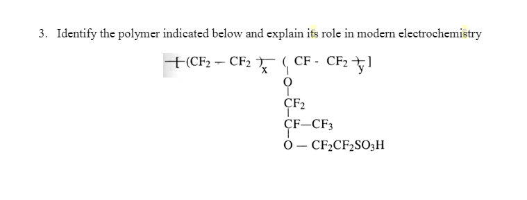 Solved 3. Identify the polymer indicated below and explain | Chegg.com
