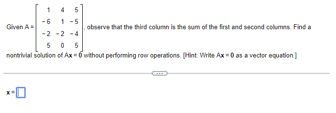 Solved Given A=[145-61-5-2-2-4505], ﻿observe that the third | Chegg.com