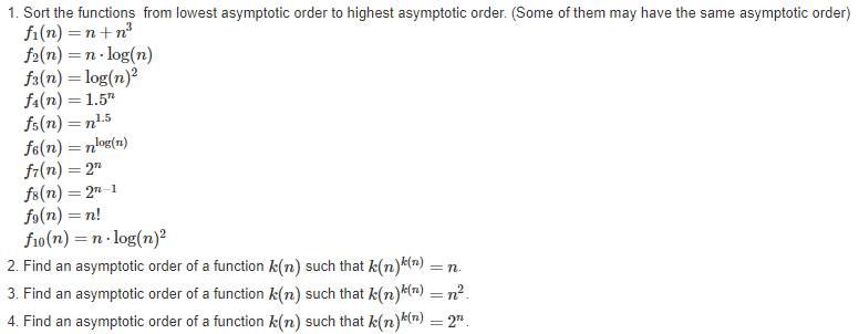 Solved 1. Sort the functions from lowest asymptotic order to | Chegg.com