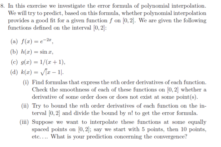 Solved 8. In this exercise we investigate the error formula | Chegg.com