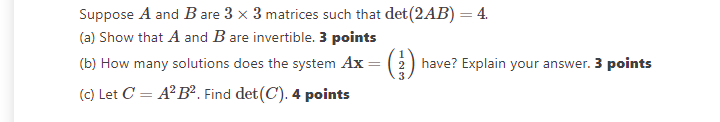 Solved Suppose A and B are 3×3 matrices such that | Chegg.com