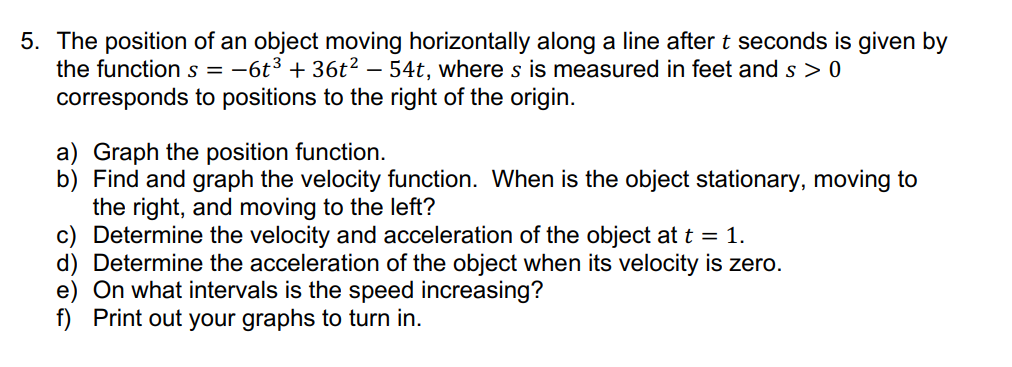 Solved 5. The position of an object moving horizontally | Chegg.com