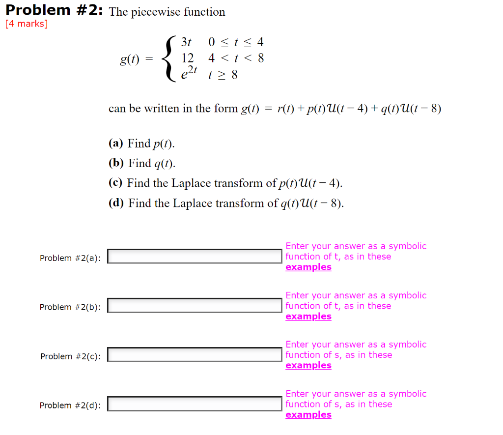 Solved Problem #2: The piecewise function [4 marks] 3t 0 | Chegg.com