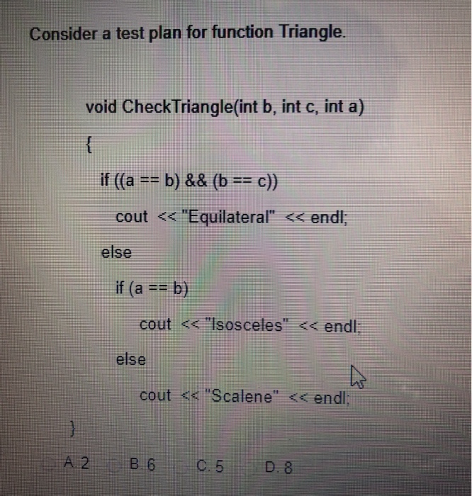 Solved Consider a test plan for function Triangle. void | Chegg.com