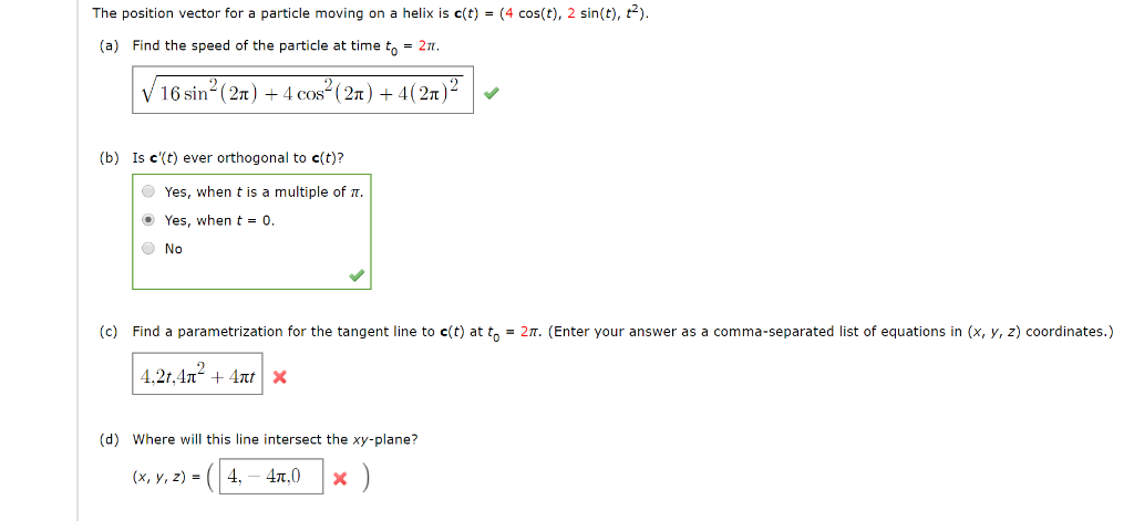 Solved The position vector for a particle moving on a helix | Chegg.com