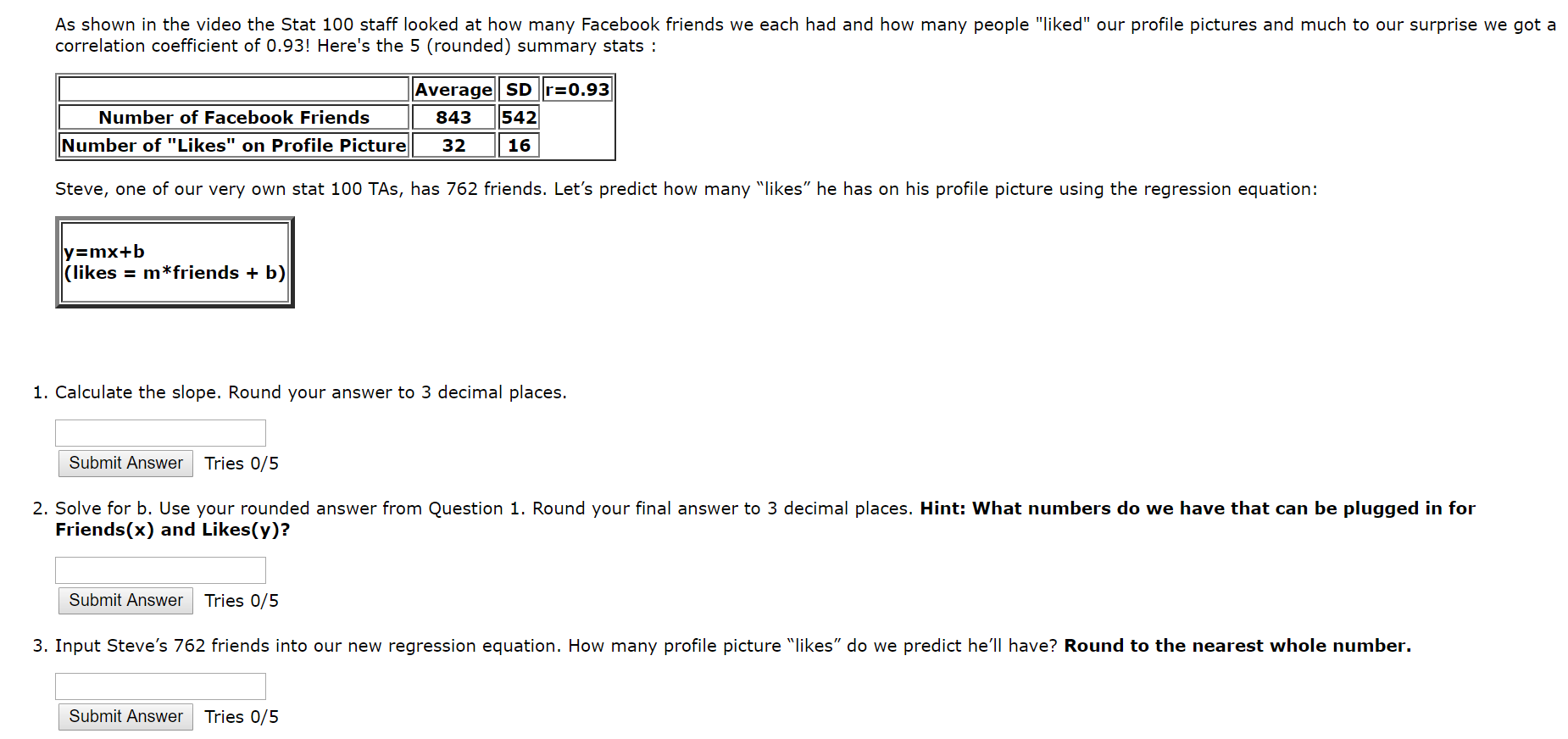 Solved As shown in the video the Stat 100 staff looked at | Chegg.com