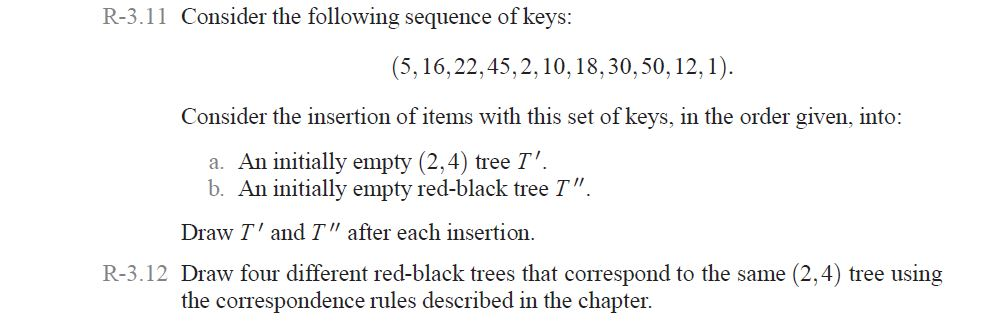 Solved R-3.11 Consider the following sequence of keys: | Chegg.com