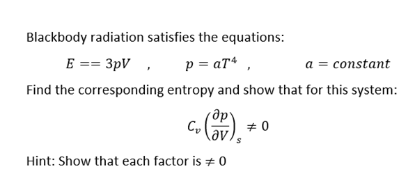 Solved Blackbody radiation satisfies the equations: | Chegg.com