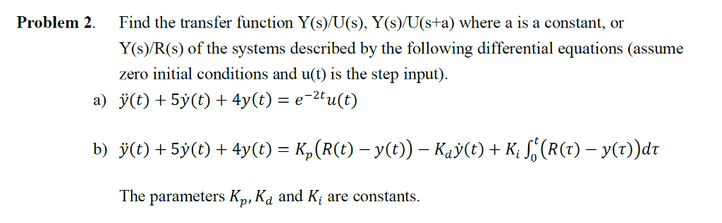 Solved Problem 2. Find the transfer function Y(s)/U(s), | Chegg.com
