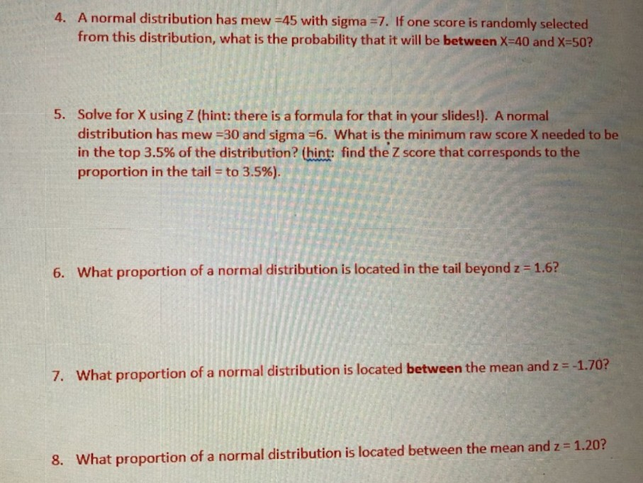Solved 4. A normal distribution has mew=45 with sigma =7. If | Chegg.com