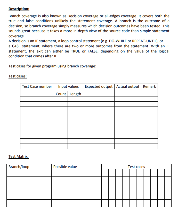Solved To perform white box testing using: • branch coverage | Chegg.com