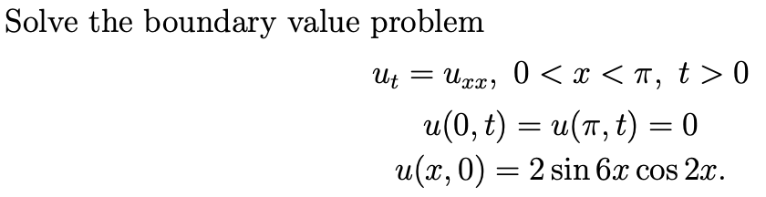 Solved Solve the boundary value problem Ut = Uxx, 0