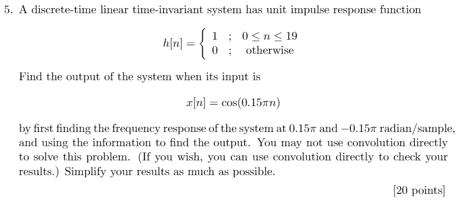 Solved 5. A discrete-time linear time-invariant system has | Chegg.com