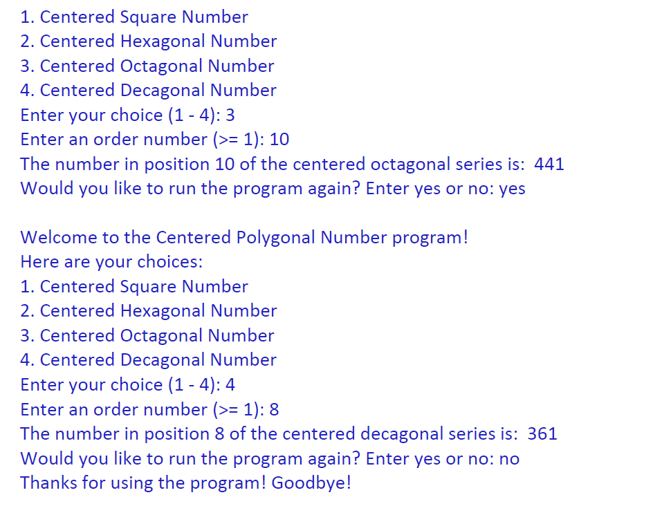 Solved Centered polygonal numbers are a series of numbers in | Chegg.com