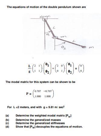 Solved The equations of motion of the double pendulum shown | Chegg.com