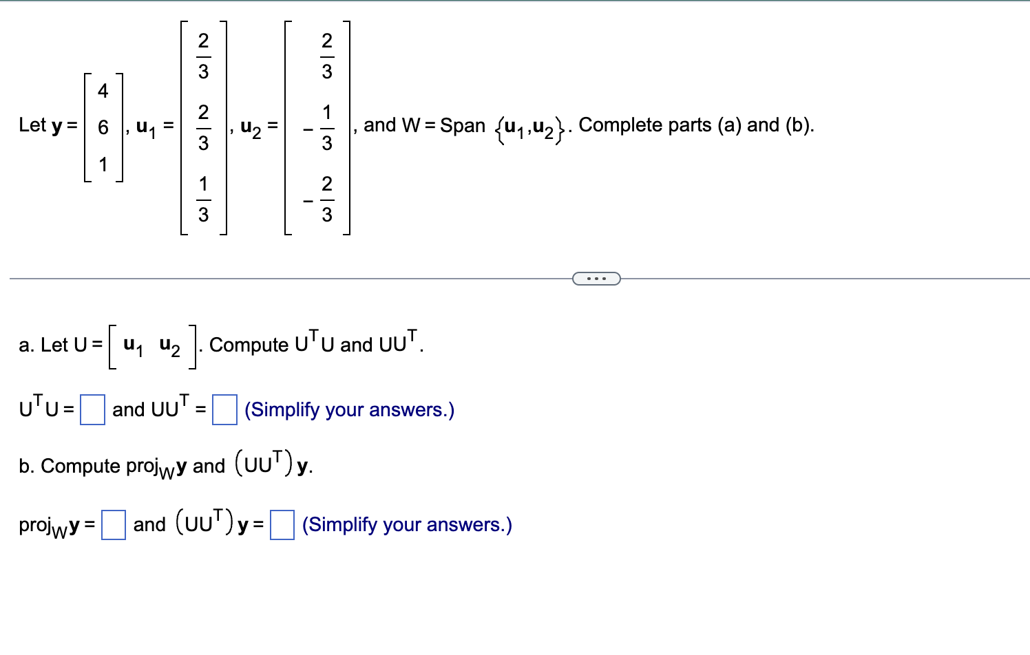 Solved Let y=⎣⎡461⎦⎤,u1=⎣⎡323231⎦⎤,u2=⎣⎡32−31−32⎦⎤, and | Chegg.com