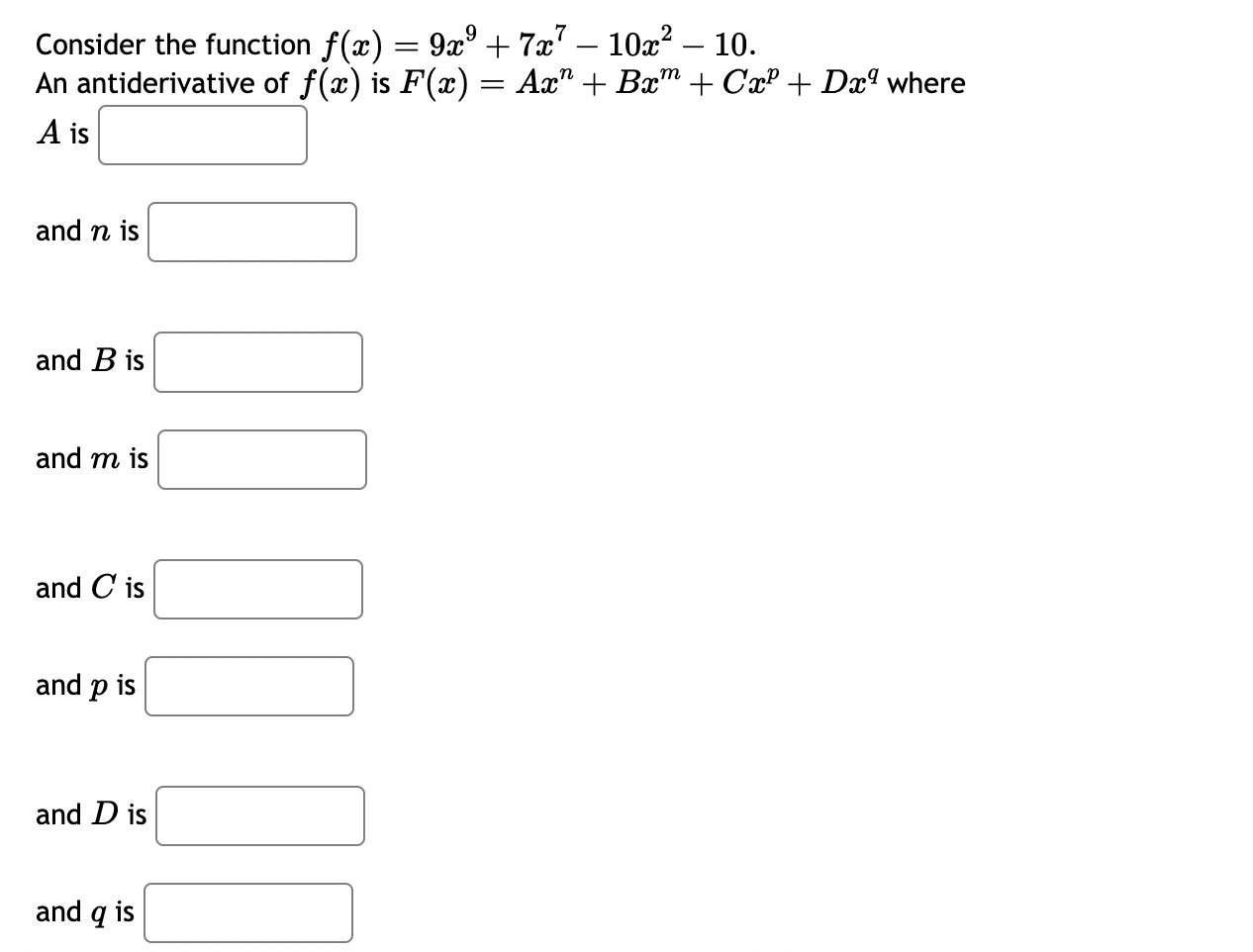 Solved Consider the function f(x)=9x9+7x7-10x2-10.An | Chegg.com