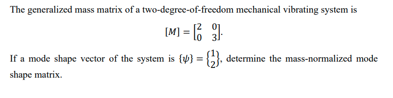 Solved The generalized mass matrix of a | Chegg.com