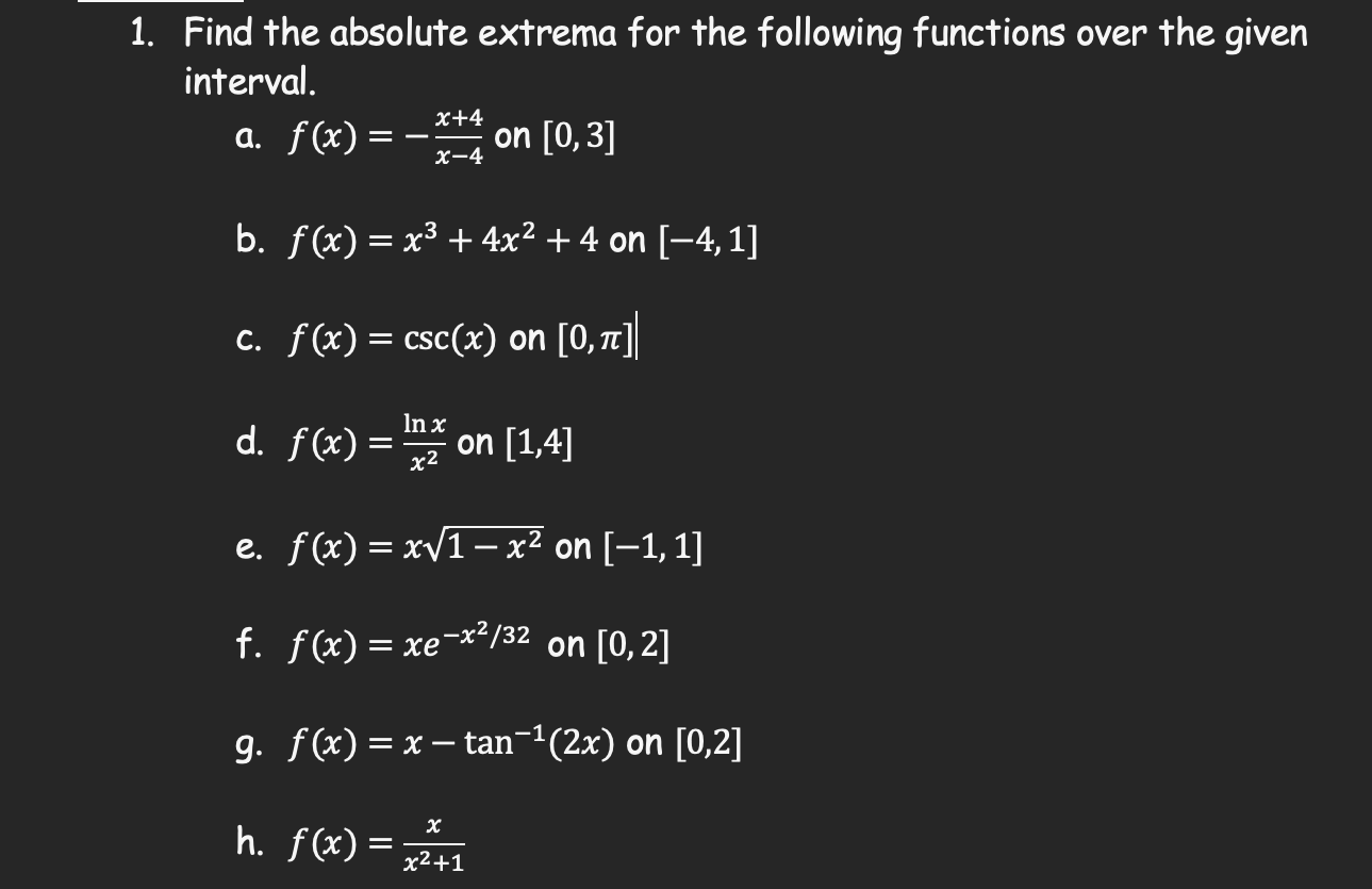 1. Find the absolute extrema for the following | Chegg.com