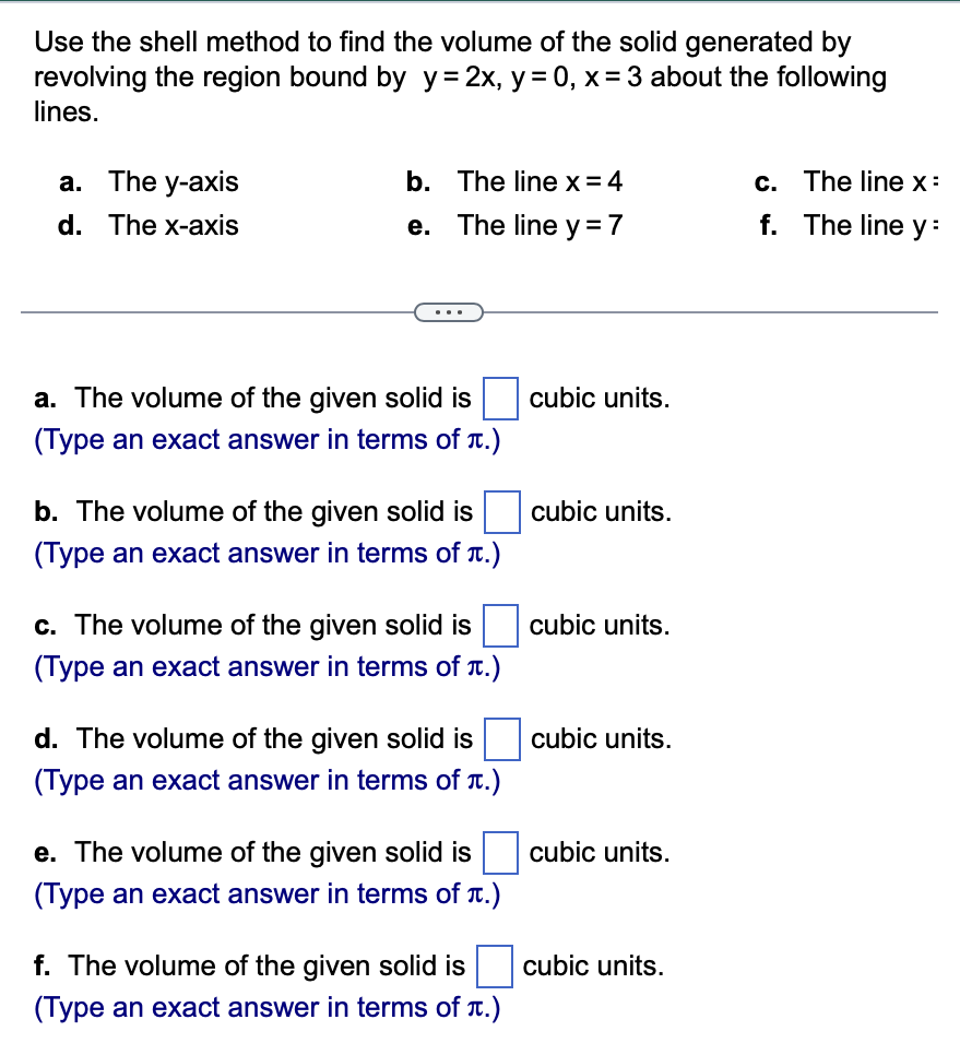 Solved Use the shell method to find the volume of the solid | Chegg.com