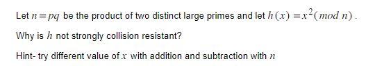 Solved Let n=pq be the product of two distinct large primes | Chegg.com