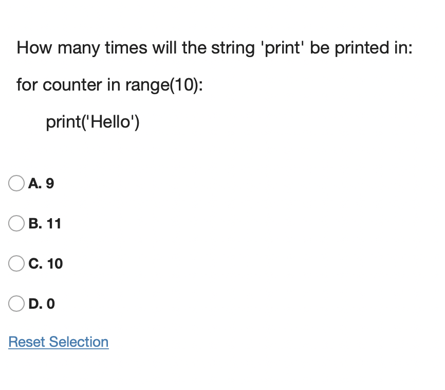 Solved How many times will the string 'print' be printed in: | Chegg.com