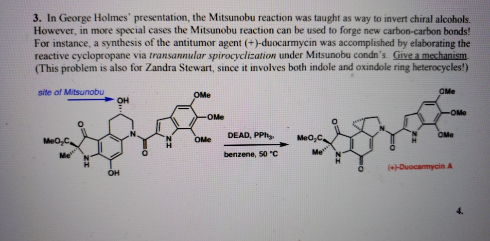 Solved 3. In George Holmes' presentation, the Mitsunobu | Chegg.com