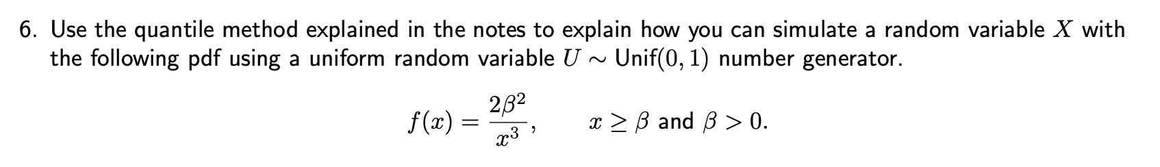 Solved Use the quantile method explained in ﻿the notes to | Chegg.com